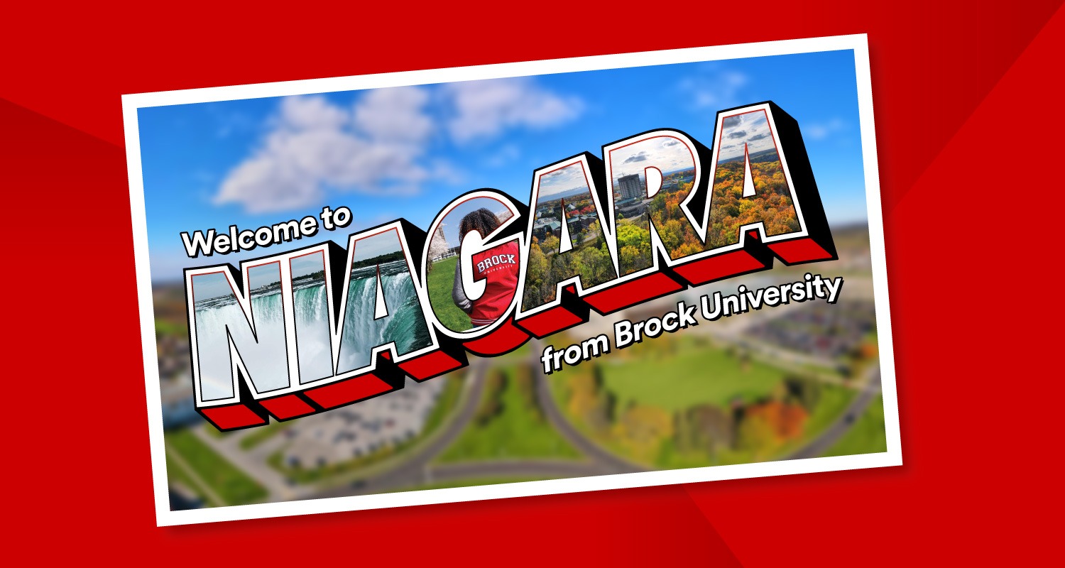 Welcome to Niagara, from Brock University – Discover Brock University